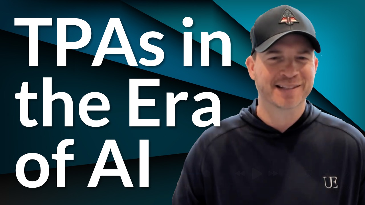 Why the Right TPA Is Your Competitive Edge in the Age of AI - UpperEdge