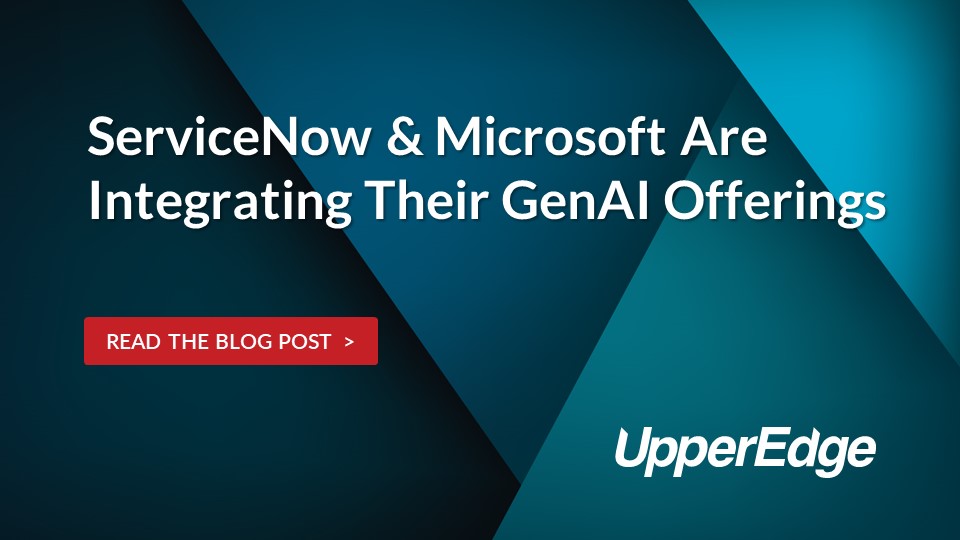 Microsoft and ServiceNow are Integrating Their GenAI Offerings: What ...